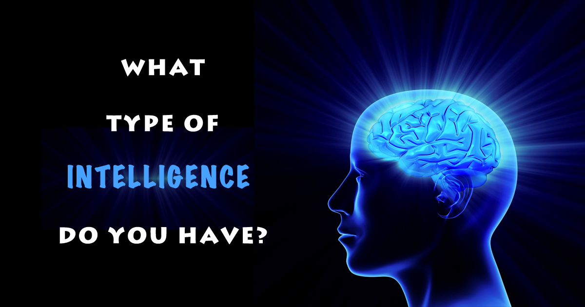 What Type Of Intelligence Do You Have? | MyDailyQuizz