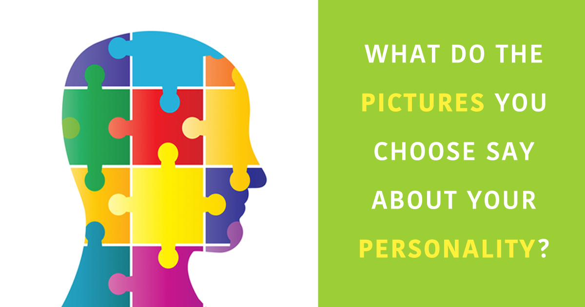What Do The Pictures You Choose Say About Your Personality? | MyDailyQuizz