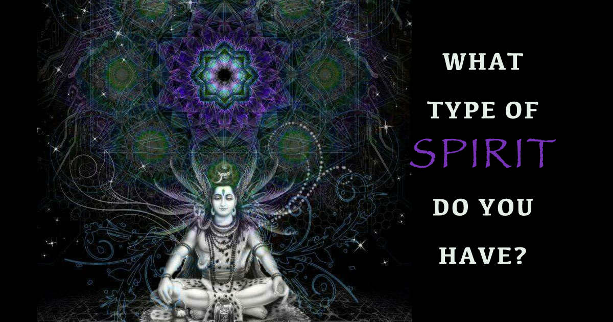 What Type Of Spirit Do You Have? | MyDailyQuizz