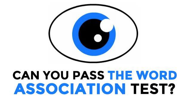 Can You Pass The Word Association Test? | MyDailyQuizz