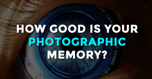 How Good Is Your Photographic Memory? | MyDailyQuizz