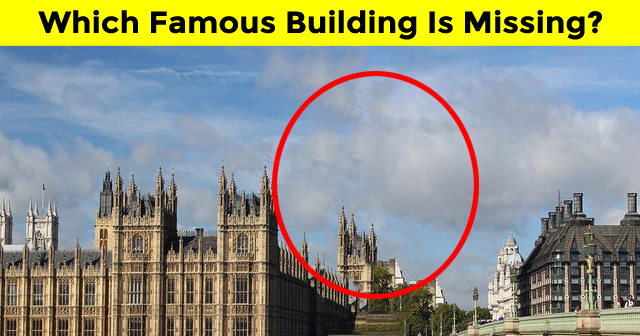 Only 5% People Can Figure Out Which Famous Building Has Disappeared ...