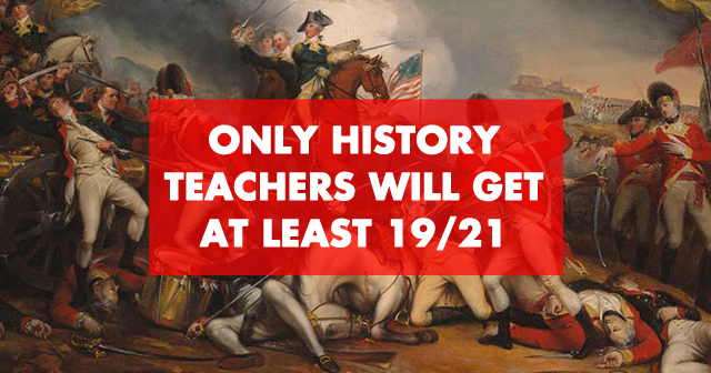 Only History Teachers Will Get At Least 19/21 In This History Test ...