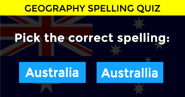 97% Of Americans Can’t Spell These 23 Countries. Can You? | MyDailyQuizz