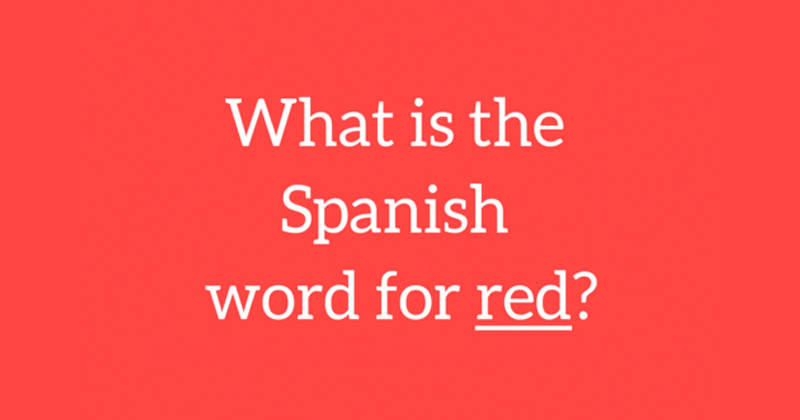 65% Of Americans Won’t Be Able To Pass This Basic Spanish Colors Quiz ...